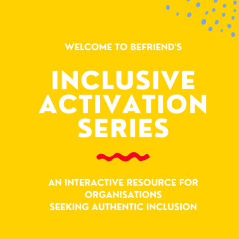 Befriend: sparking community life for everyone!